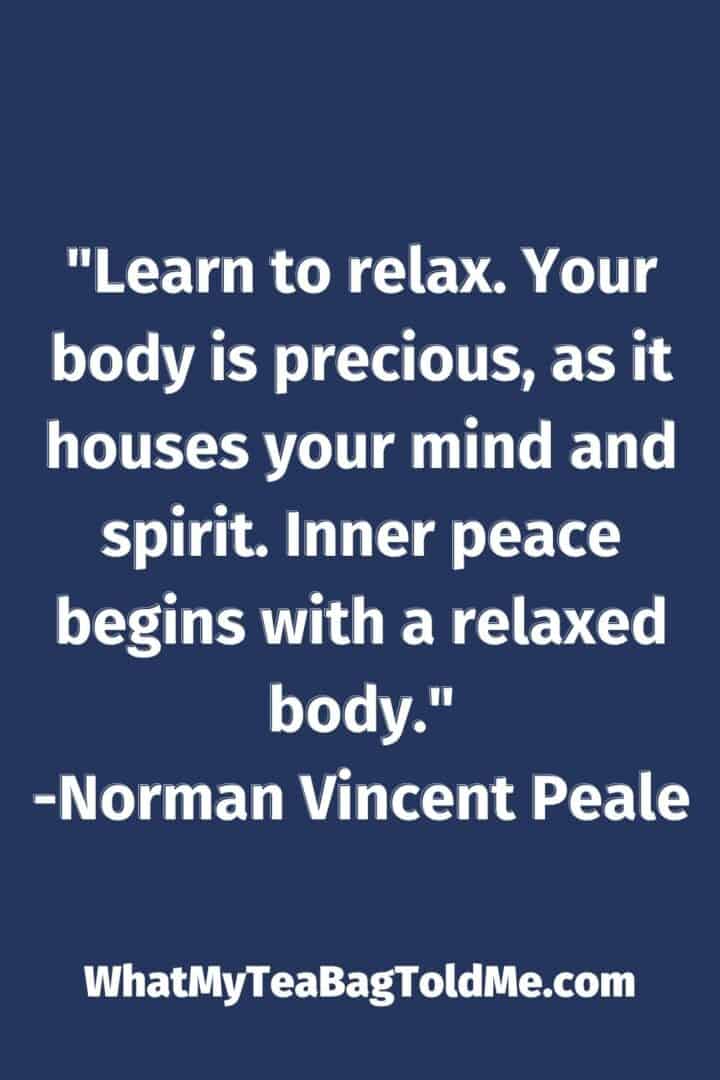 14 Relaxation Quotes to Help You Slow Down - What My Tea Bag Told Me